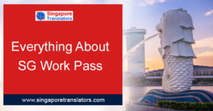 SG Work Pass Purpose | What is SGWork pass | Where it is used